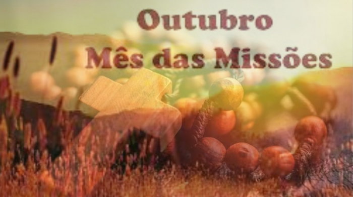 Descubra por que outubro é o mês das missões - Catedral Nossa Senhora ...